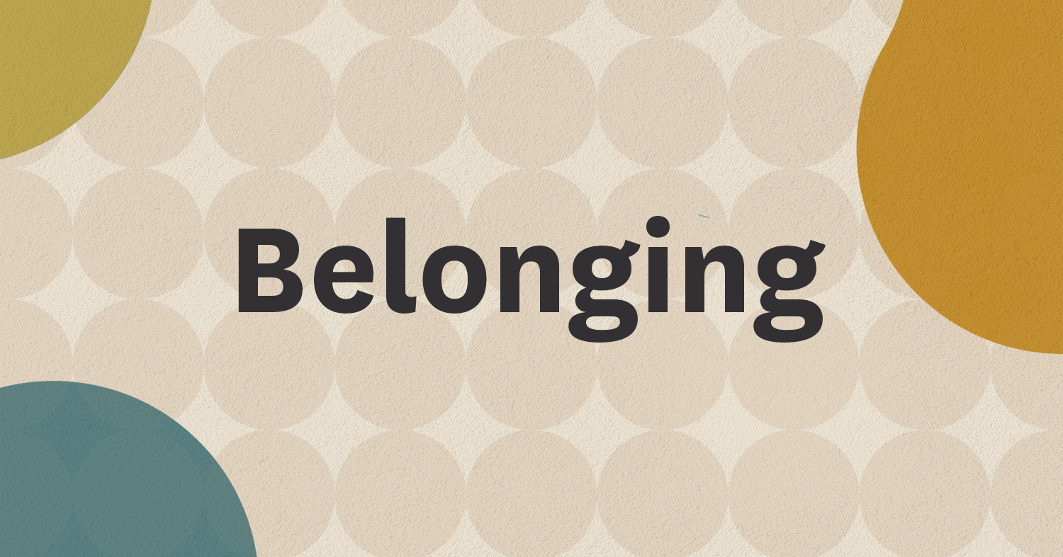 Farewell to the Corner Office - Belonging